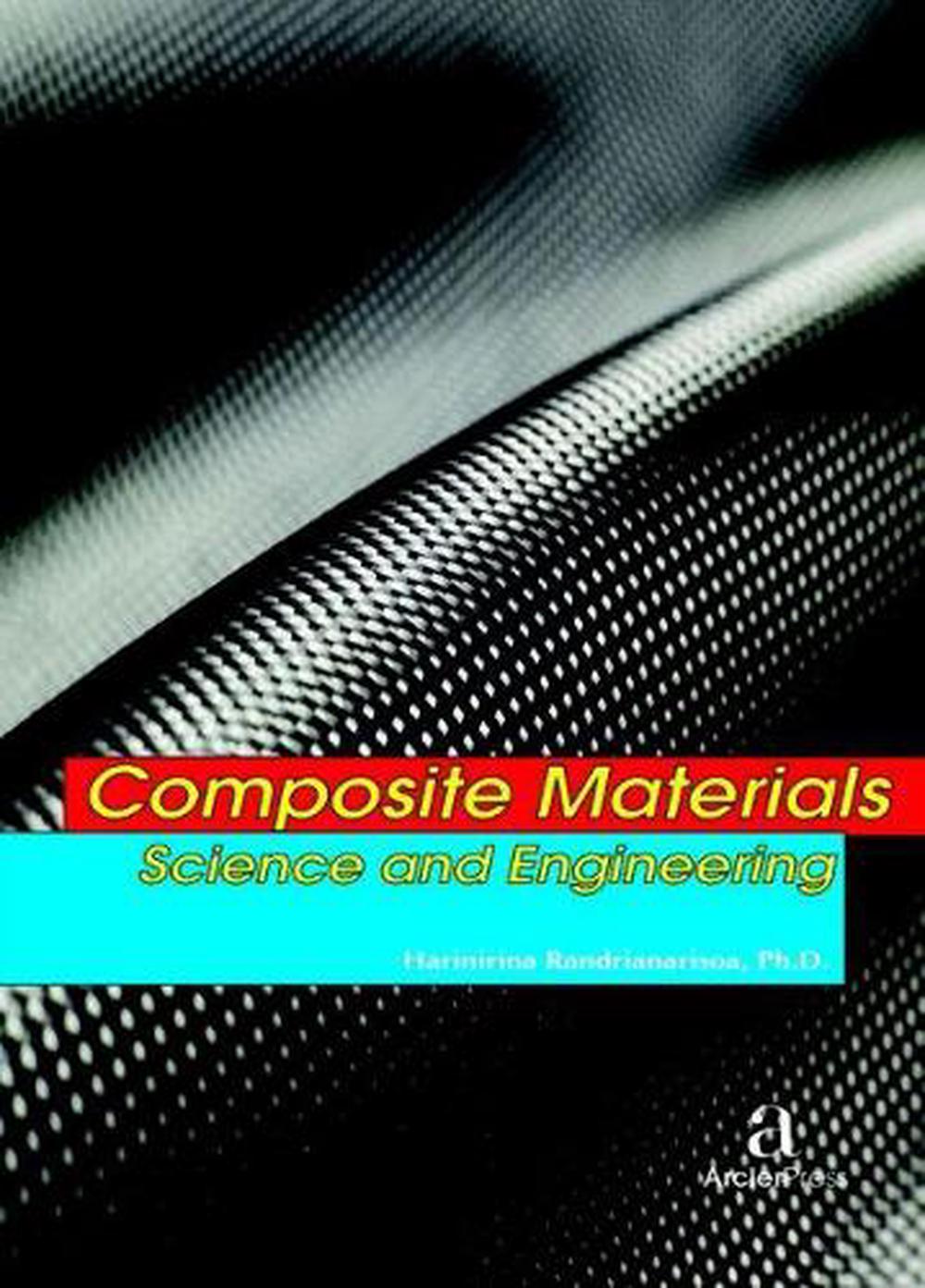 Composite Materials Science and Engineering by Harinirina ...
