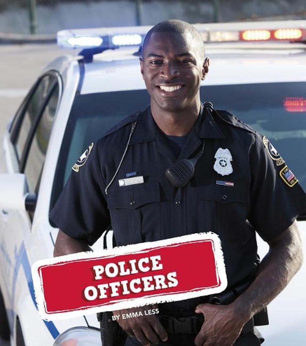 Police Officers by Emma Less, Hardcover, 9781681512983 | Buy online at ...