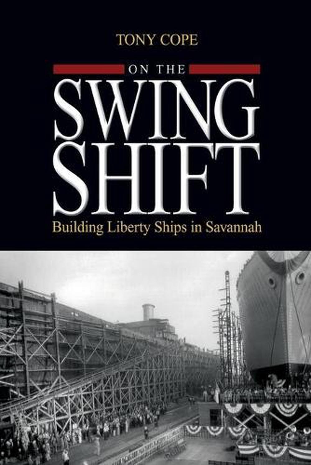 On the Swing Shift by Tony Cope, Paperback, 9781682476932 | Buy online ...