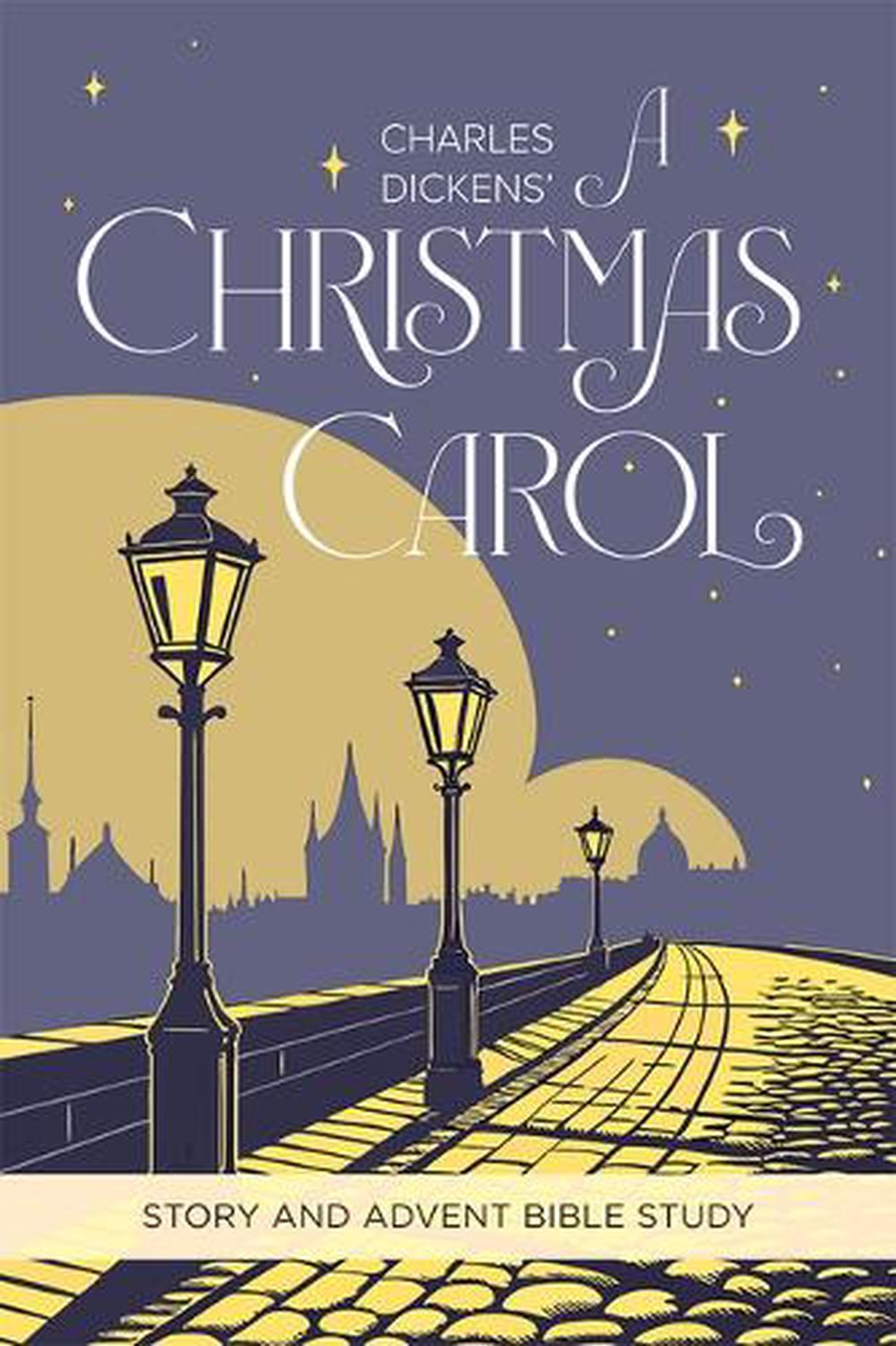 Charles Dickens' a Christmas Carol: Story and Advent Bible Study by ...