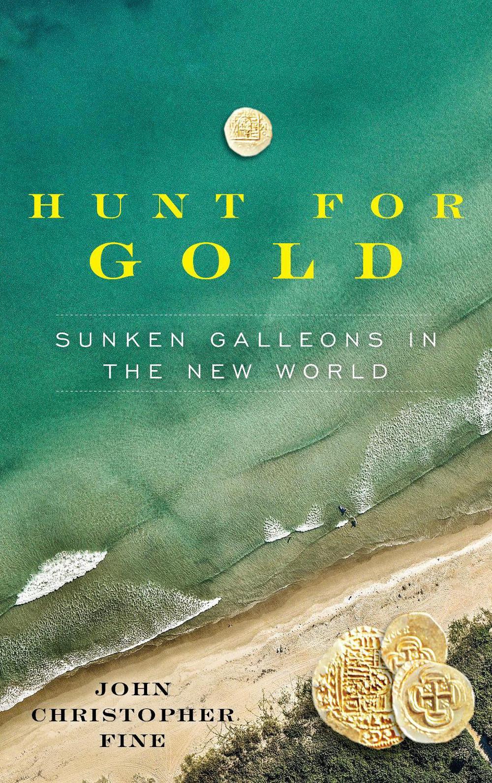 Hunt for Gold by John Christopher Fine, Hardcover, 9781683343219 | Buy ...