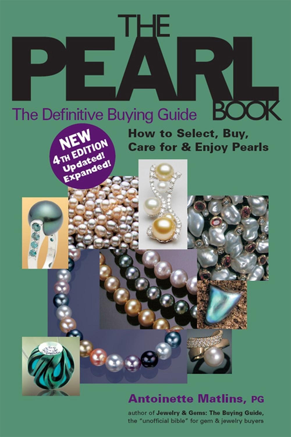 The Pearl Book (4th Edition) by Antoinette Matlins, Hardcover ...