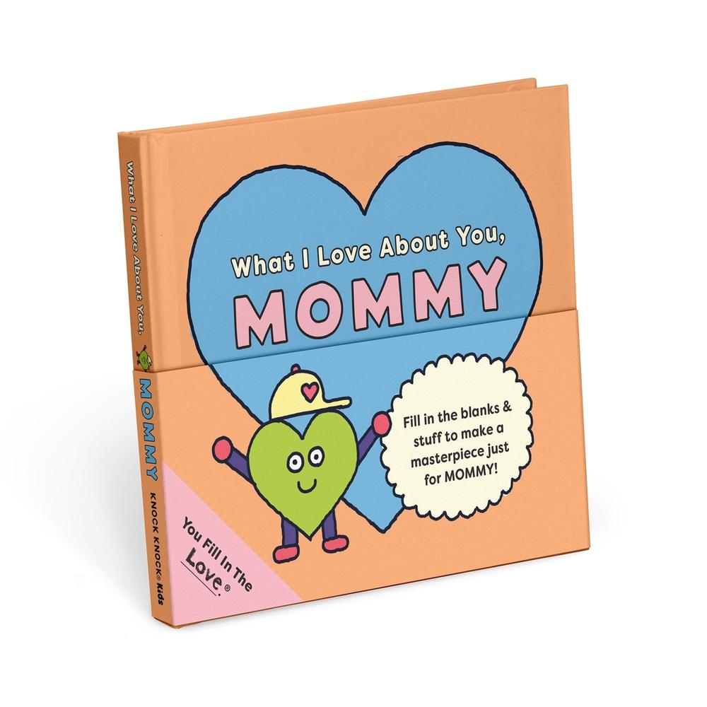 Knock Knock Kids Mommy Fill in the Love Journal by Knock Knock Kids ...