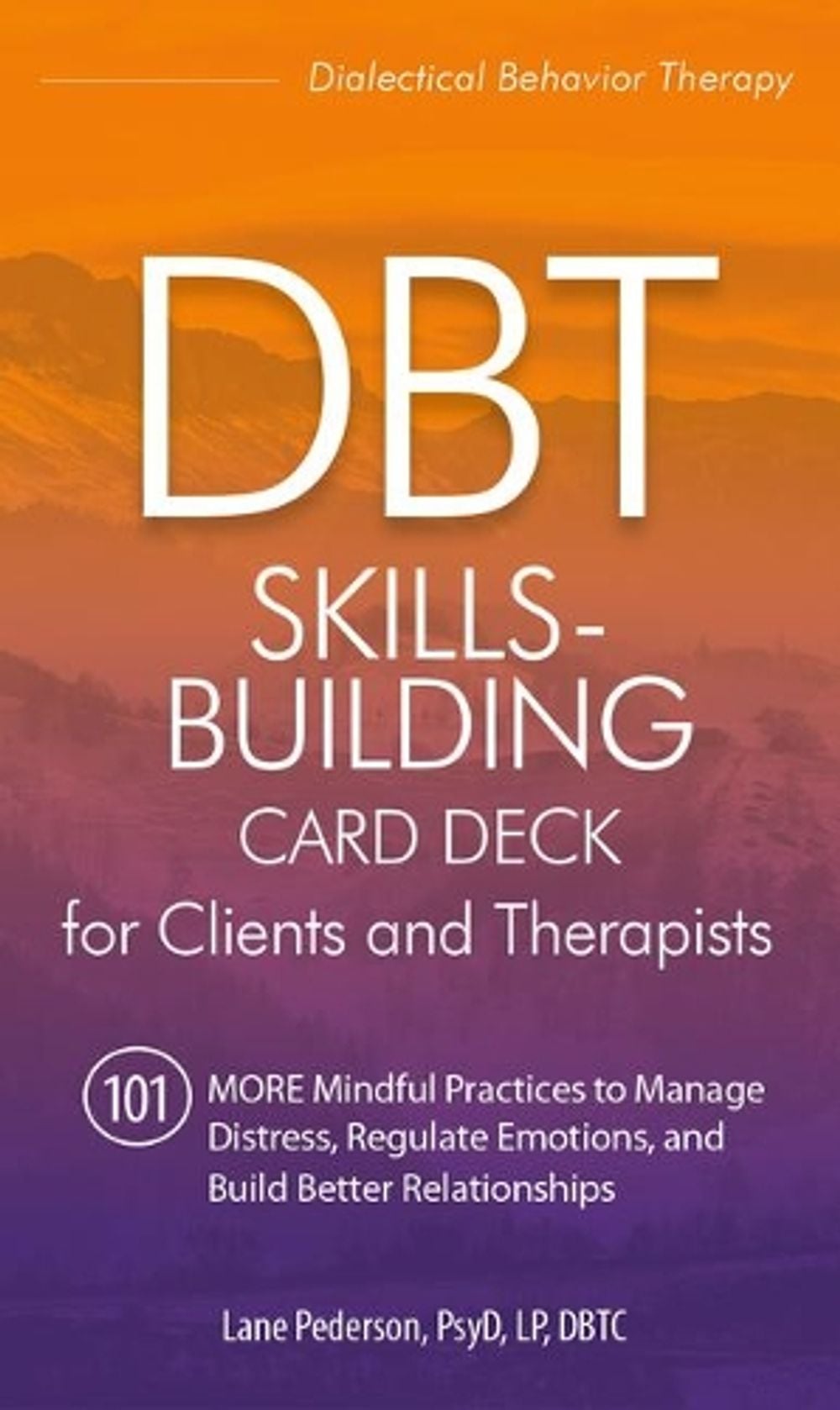 Dbt Skills-Building Card Deck for Clients and Therapists by Lane ...