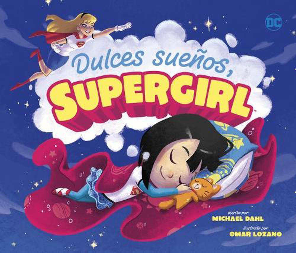 Dulces Sueños, Supergirl by Michael Dahl, Hardcover, 9781684467426 ...