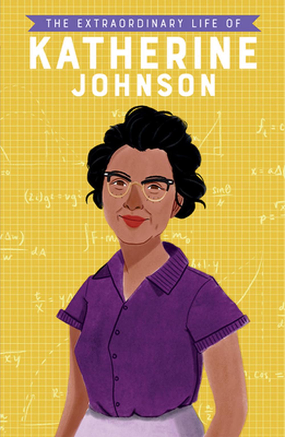 The Extraordinary Life of Katherine Johnson by Devika Jina, Paperback ...