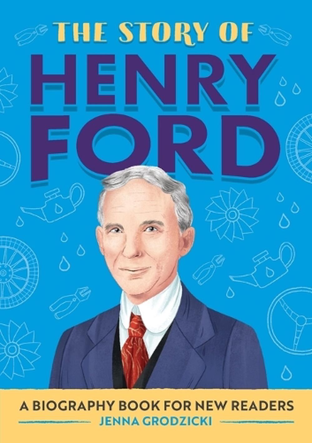 The Story of Henry Ford by Jenna Grodzicki, Paperback, 9781685394370 ...