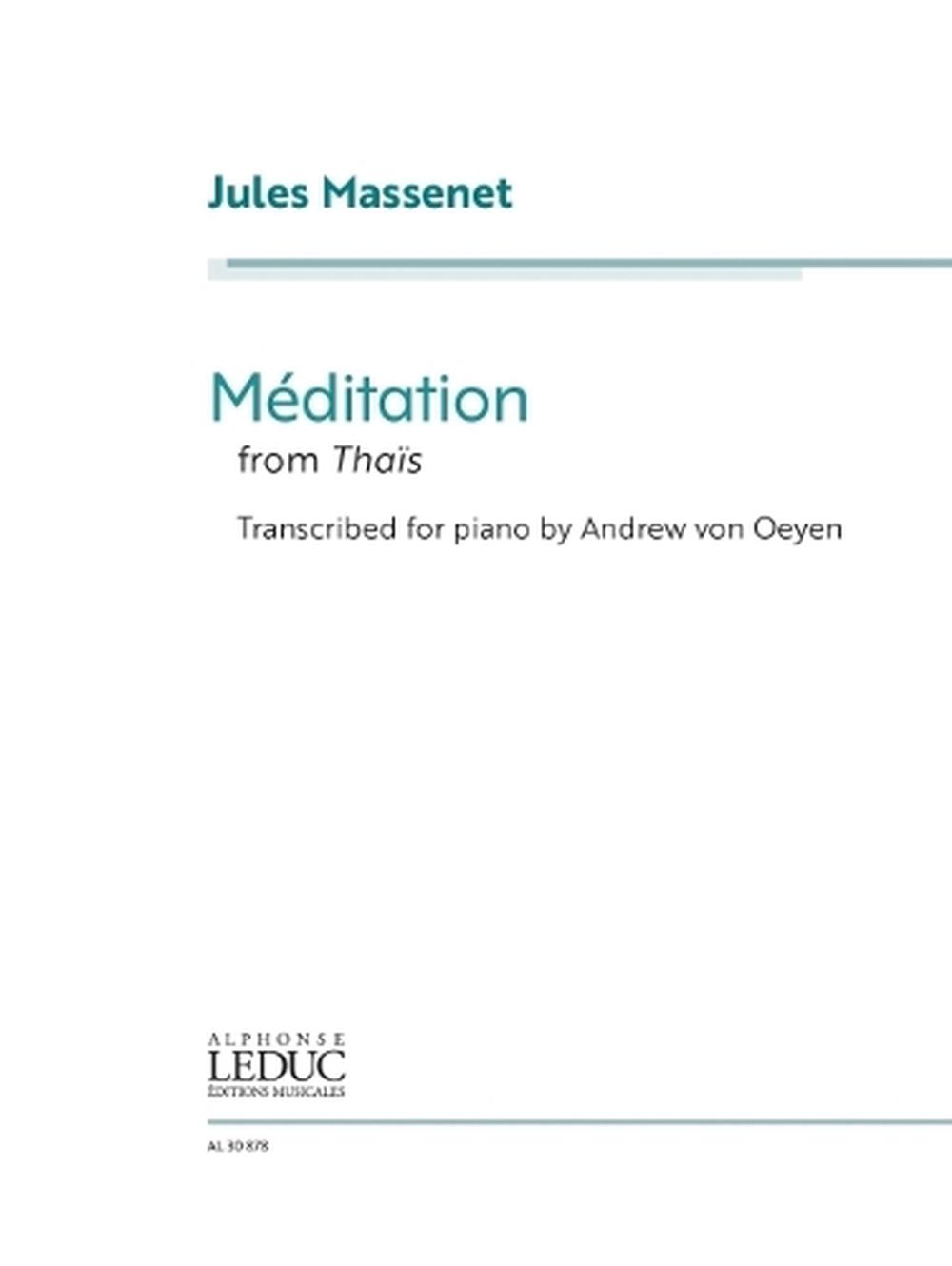Jules Massenet: Meditation from Thais - Transcribed for Piano by Andrew ...
