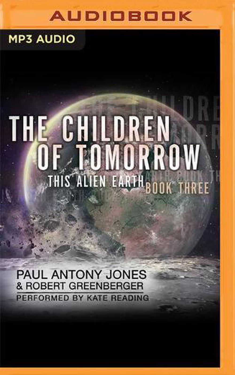 The Children of Tomorrow by Paul Antony Jones, CD, 9781713608318 | Buy ...
