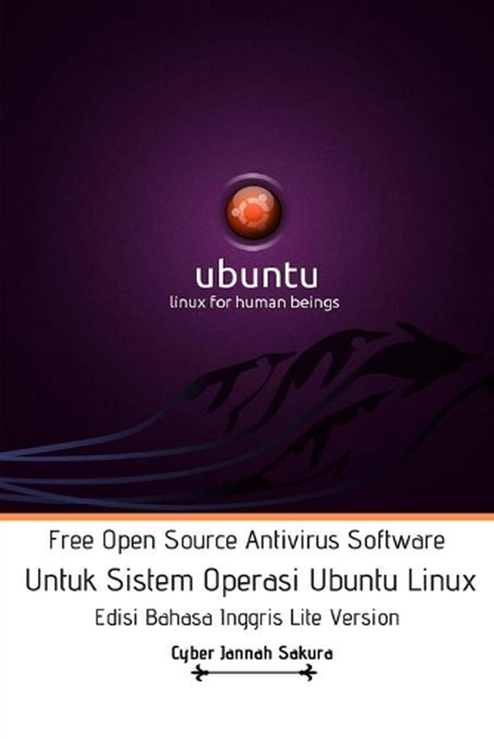 Free Open Source Antivirus Software Untuk Sistem Operasi Ubuntu Linux Edisi Bahasa Inggris Lite ...