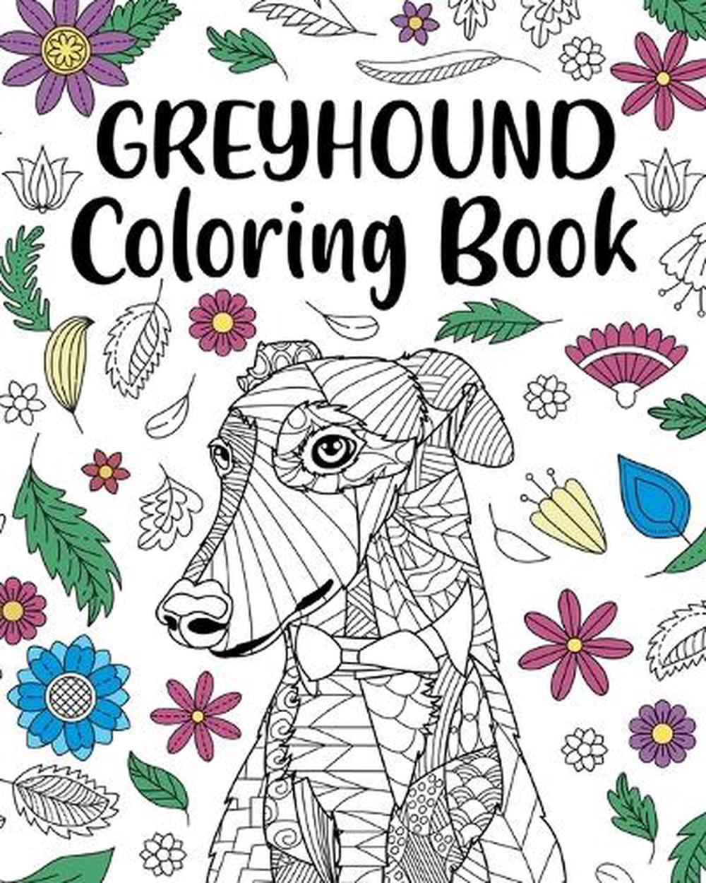 Greyhound Coloring Book by Paperland, Paperback, 9781715176501 | Buy ...
