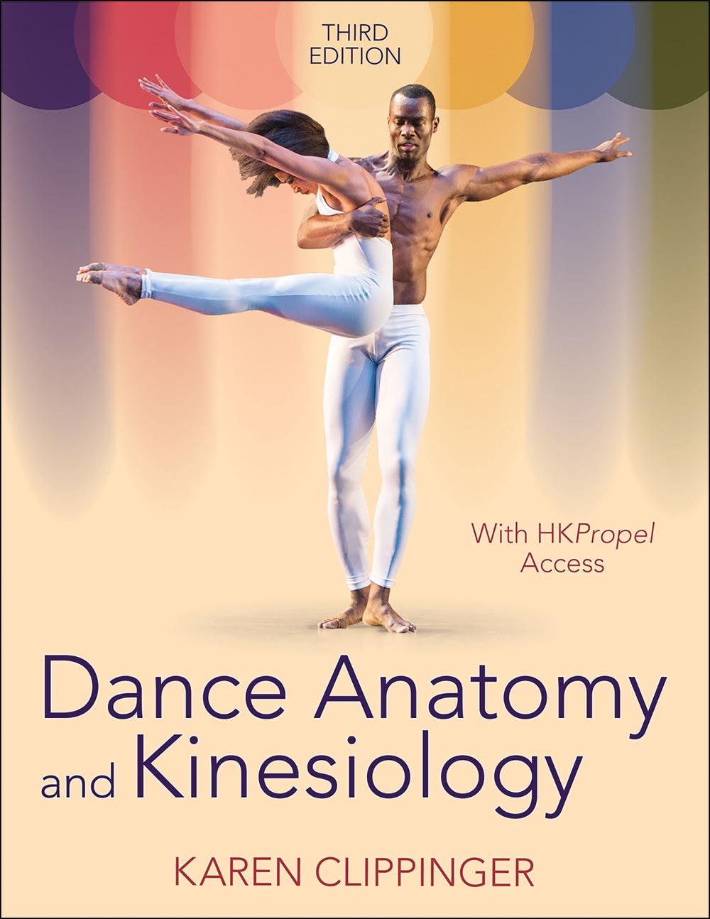 Dance Anatomy and Kinesiology by Karen Clippinger, Paperback ...