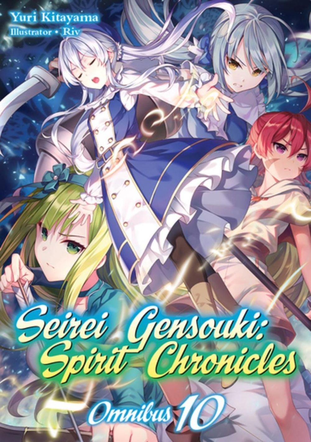 Seirei Gensouki: Spirit Chronicles: Omnibus 10 (Light Novel) by Yuri ...