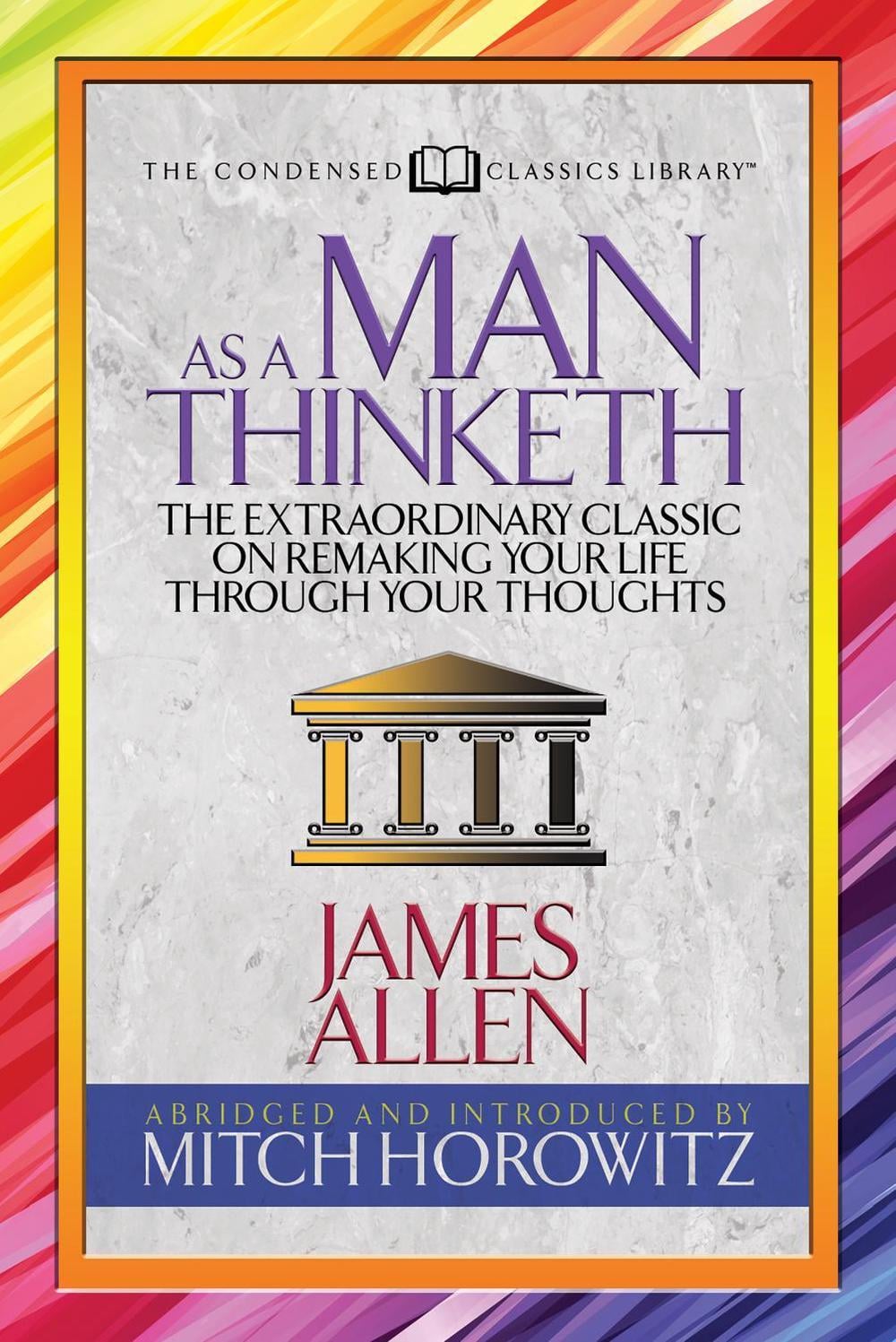 As a Man Thinketh (Condensed Classics) by James Allen, Paperback ...