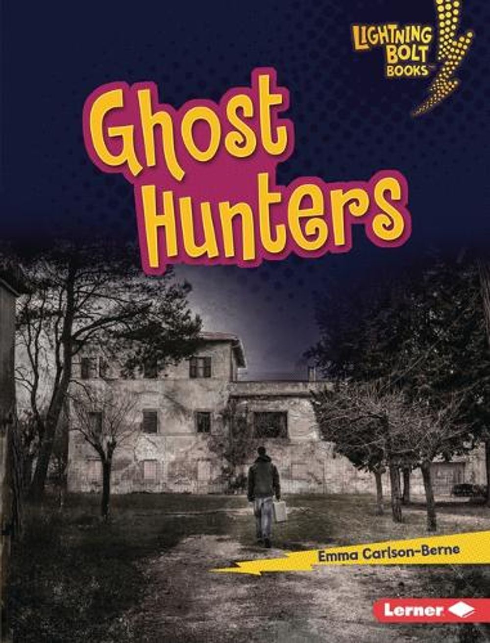 Ghost Hunters by Emma Carlson-Berne, Hardcover, 9781728491158 | Buy ...