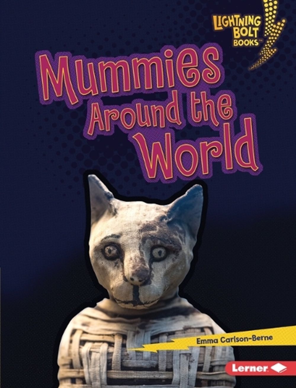 Mummies Around the World by Emma Carlson-Berne, Hardcover ...
