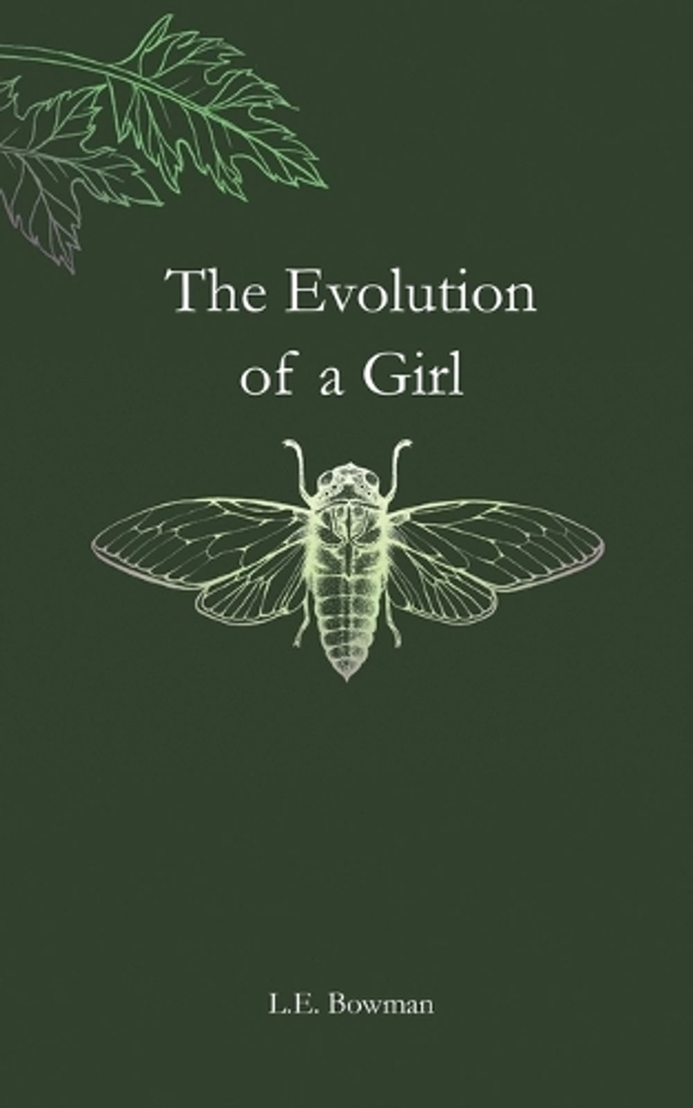 The Evolution of a Girl by L.E. Bowman, Paperback, 9781733854603 | Buy ...