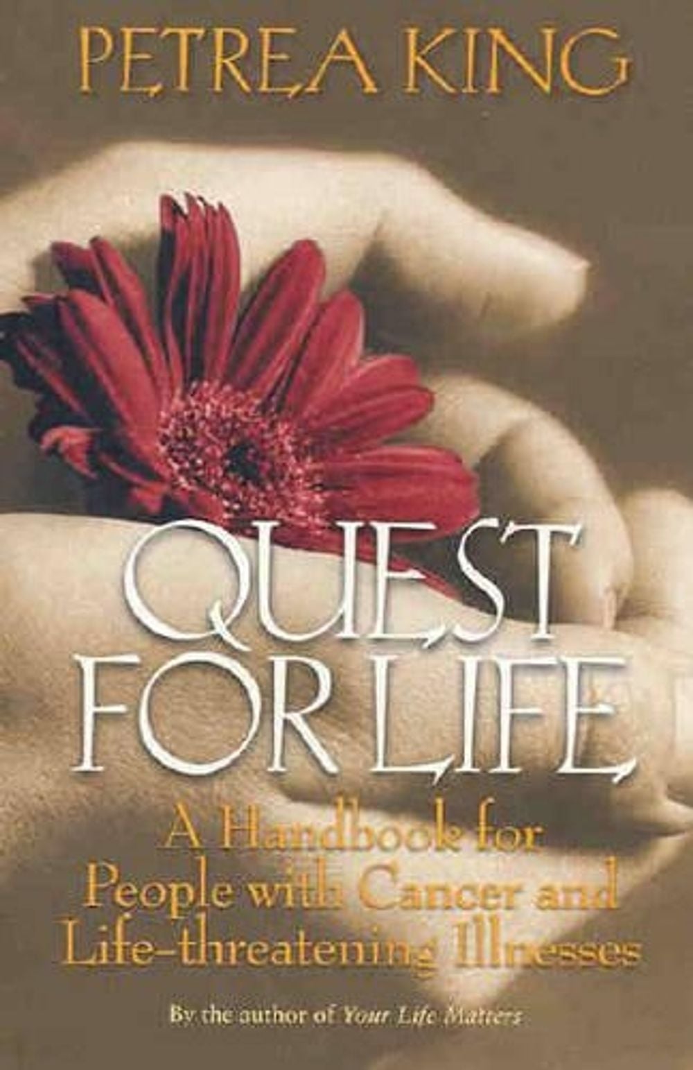 Quest For Life by Petrea King, Paperback, 9781740513395 | Buy online at ...