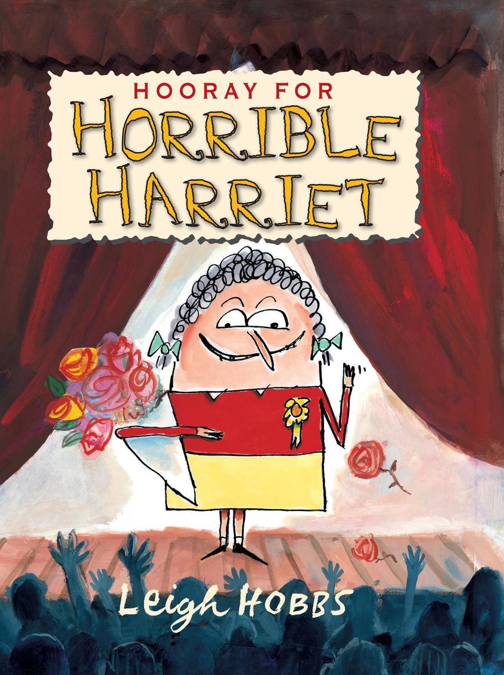 Hooray for Horrible Harriet by Leigh Hobbs, Paperback, 9781741147032 ...