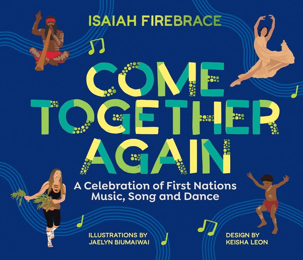 Come Together Again by Isaiah Firebrace, Hardcover, 9781741179019 | Buy ...