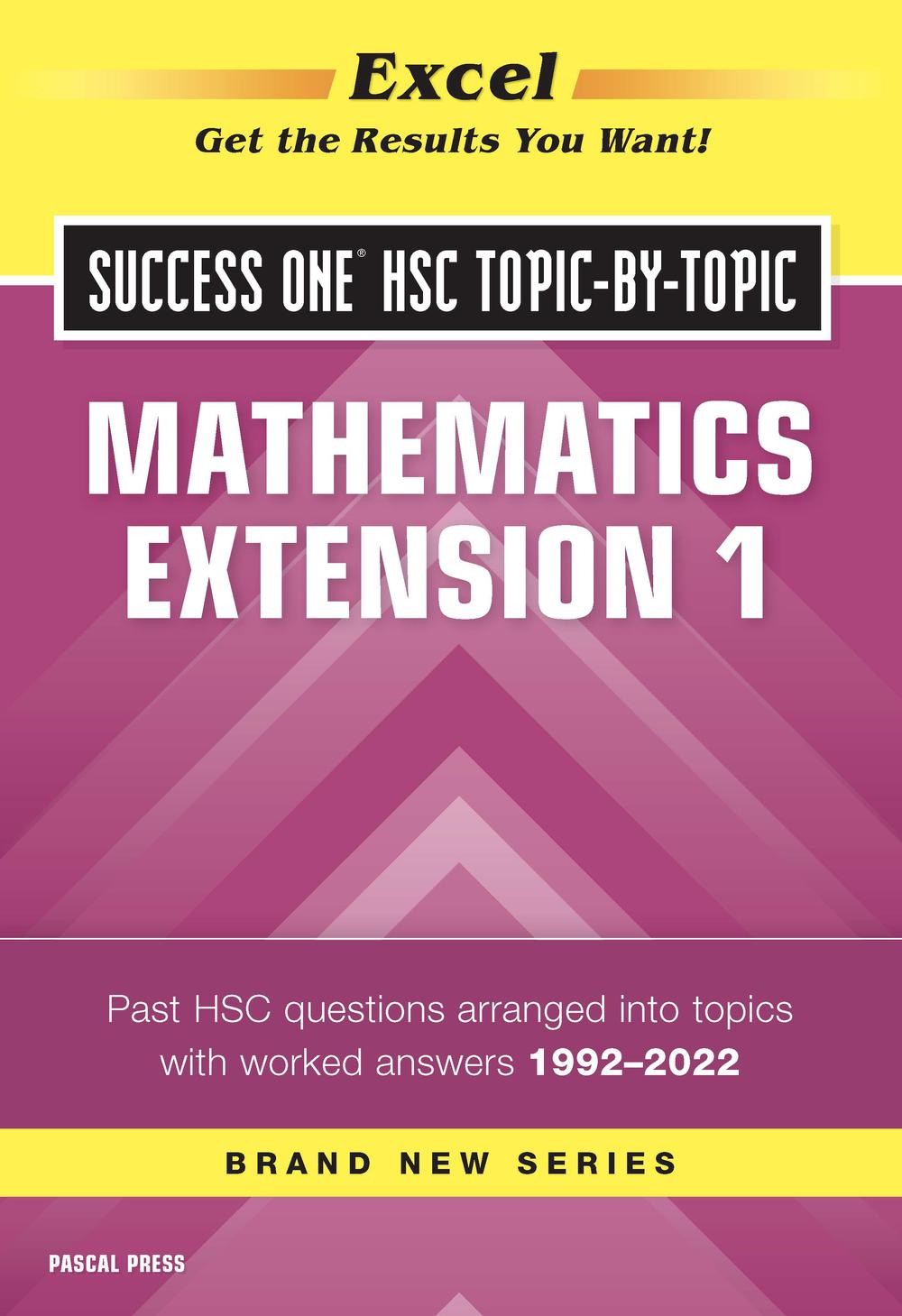 Excel Success One Hsc Mathematics Extension 1 Topic-by-Topic by Pascal ...