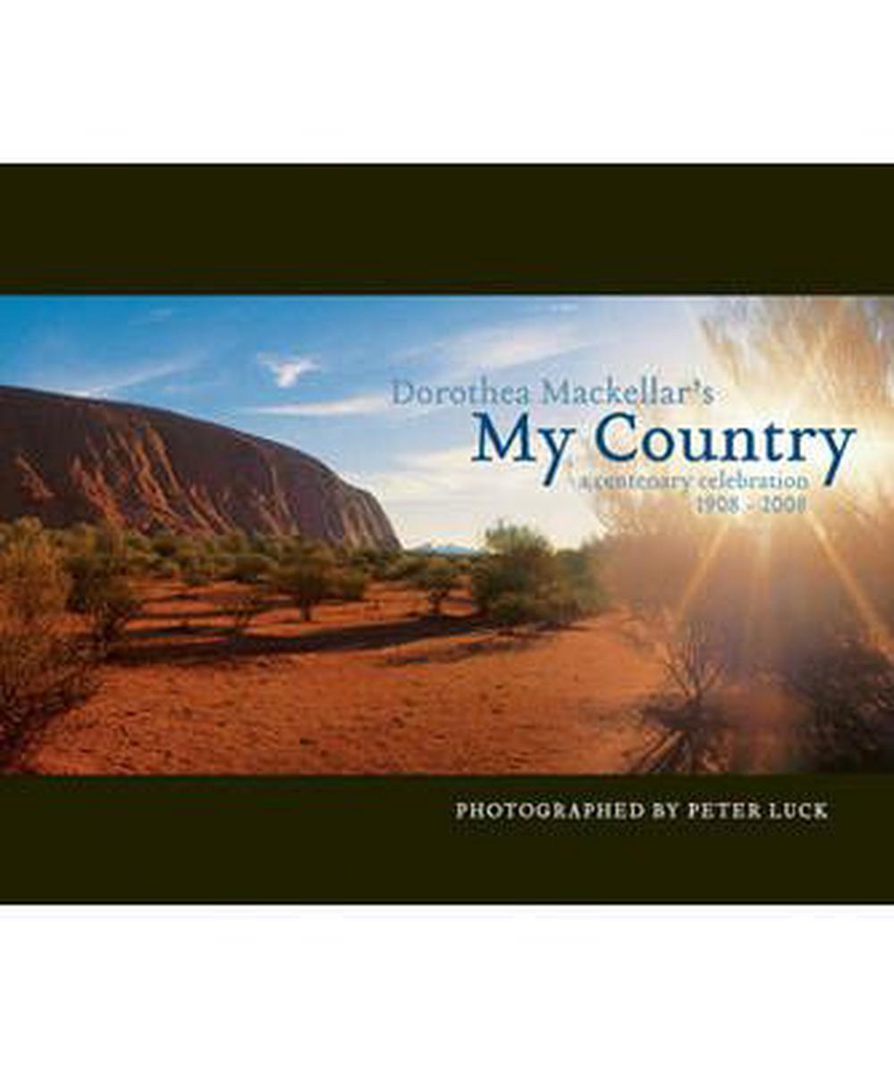 My Country by Dorothea Mackellar, Hardcover, 9781741962819 | Buy online ...