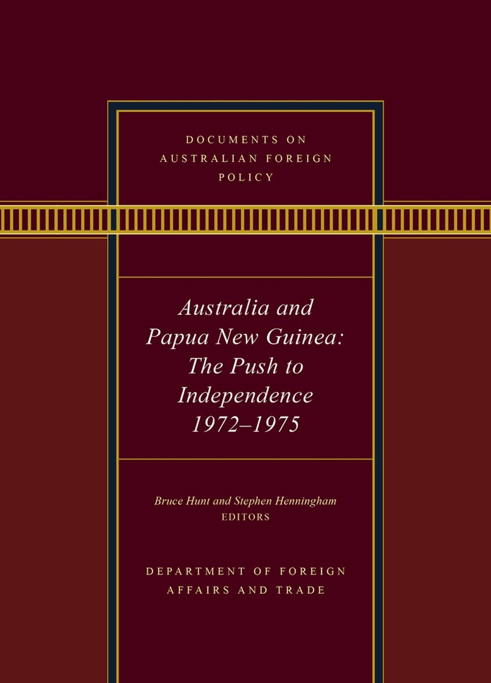 Documents on Australian Foreign Policy by Bruce Hunt, Hardcover ...
