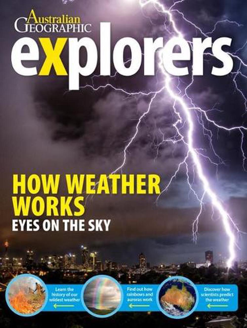 Explorers: How Weather Works by Australian Geographic, Hardcover ...