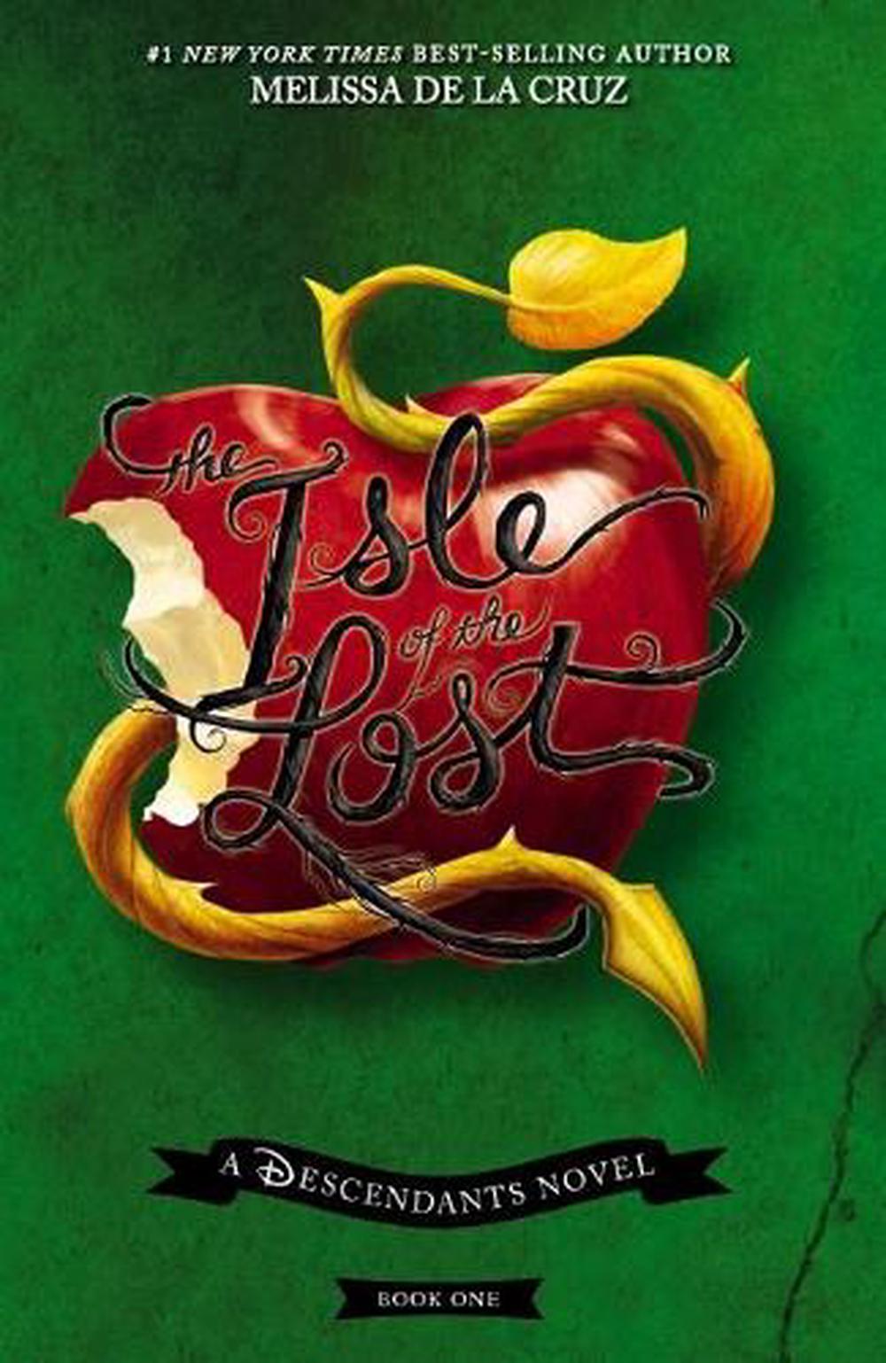 The Isle of the Lost (Disney: A Descendants Novel, Book 1) by Melissa ...