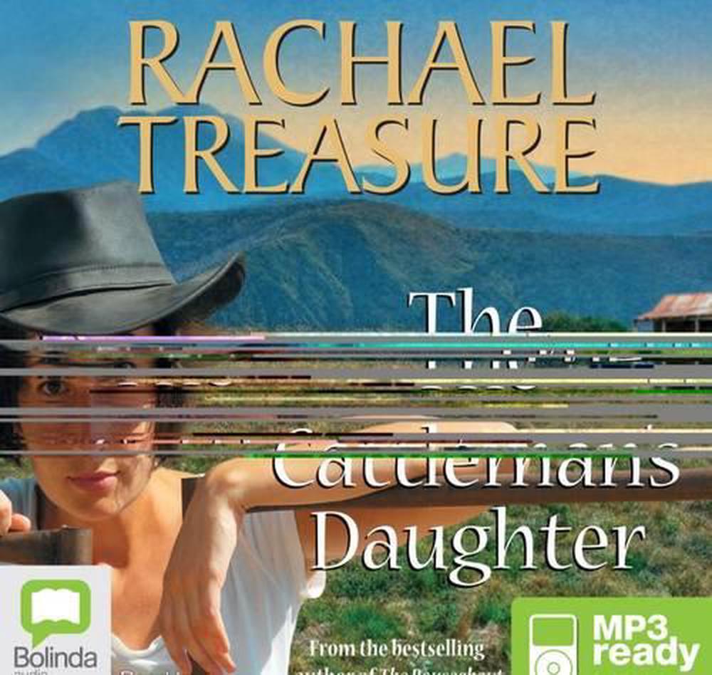 The Cattleman's Daughter by Rachael Treasure, 9781743153406 | Buy ...