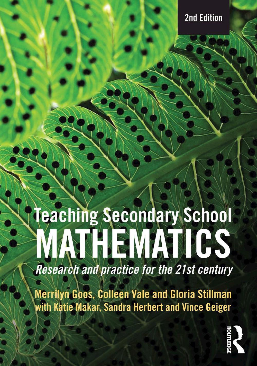 Teaching Secondary School Mathematics, 2nd Edition by Gloria Stillman ...