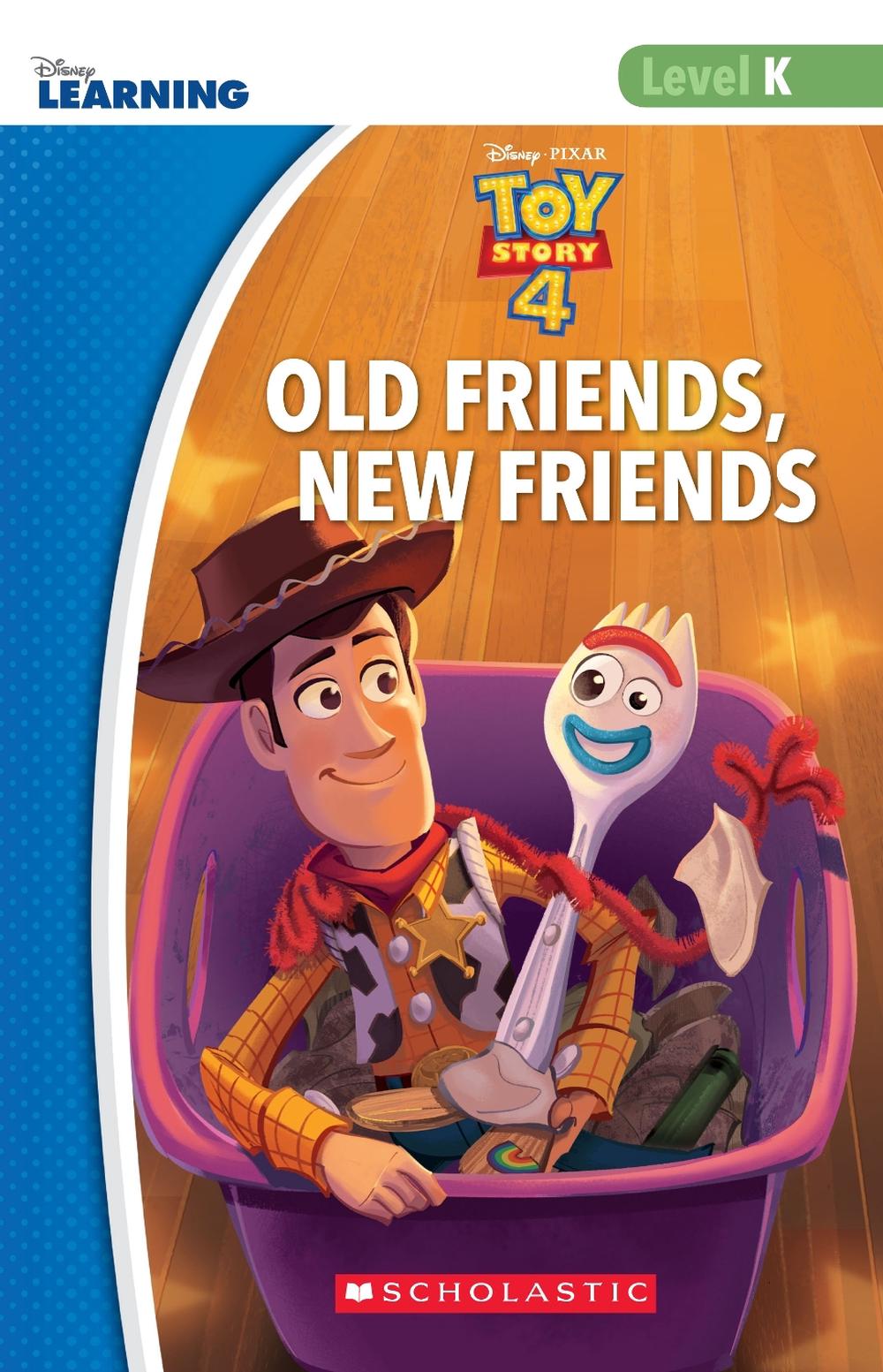 Toy Story 4: Old Friends, New Friends Level K0, Paperback ...