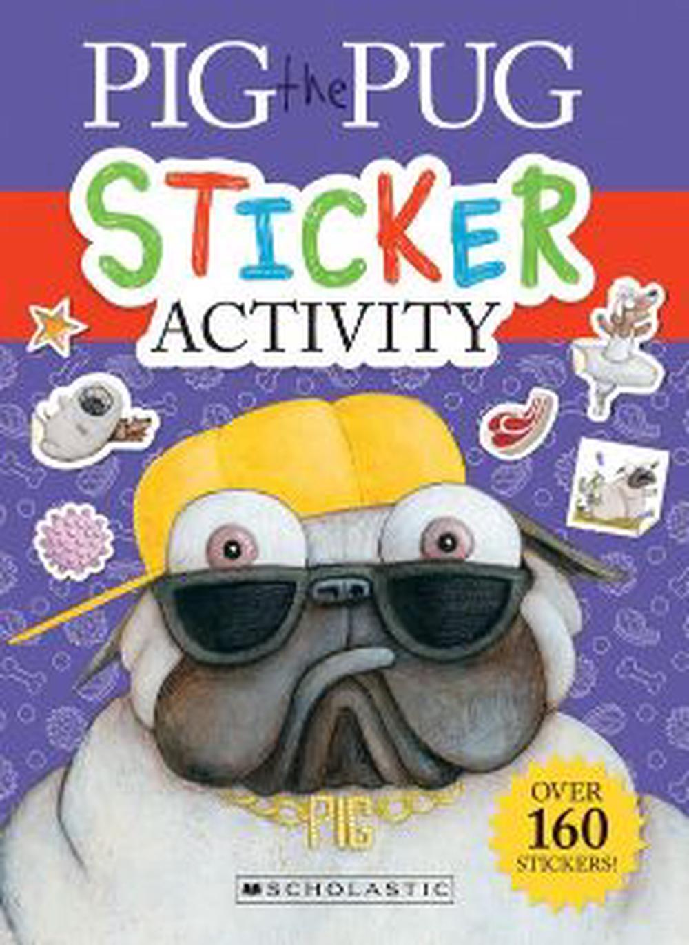 Pig the Pug Sticker Activity Book by Aaron Blabey, Novelty ...
