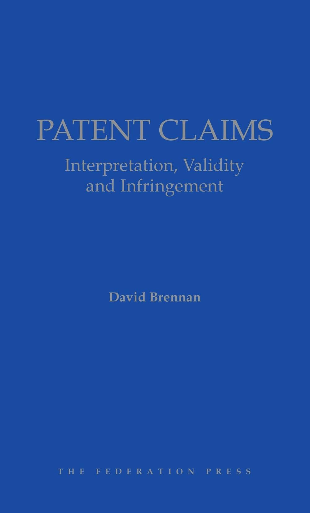 Patent Claims by David Brennan, Hardcover, 9781760025540 | Buy online ...