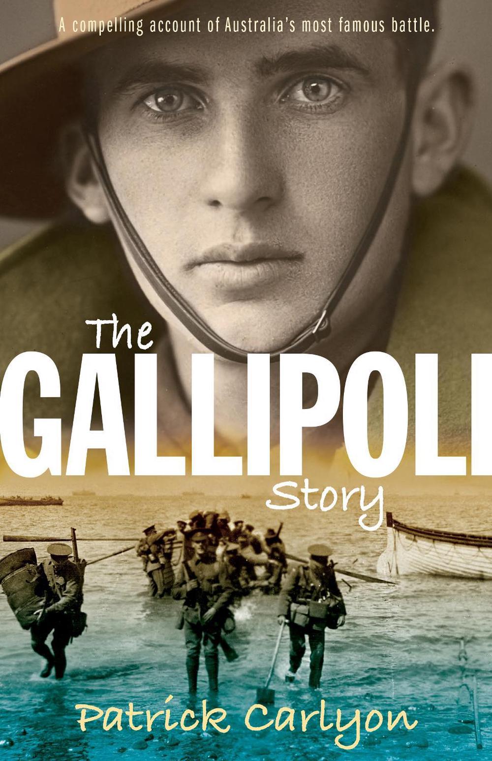 The Gallipoli Story by Patrick Carlyon, Paperback, 9781760112479 | Buy ...