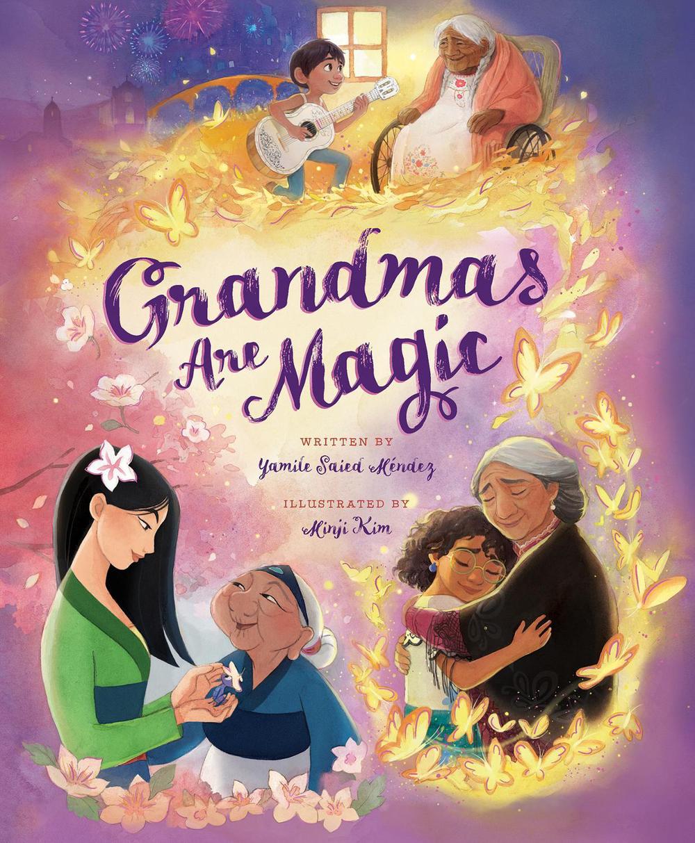 Grandma’S are Magic (Disney: Deluxe Storybook) by Yamile,Saied Mendez ...