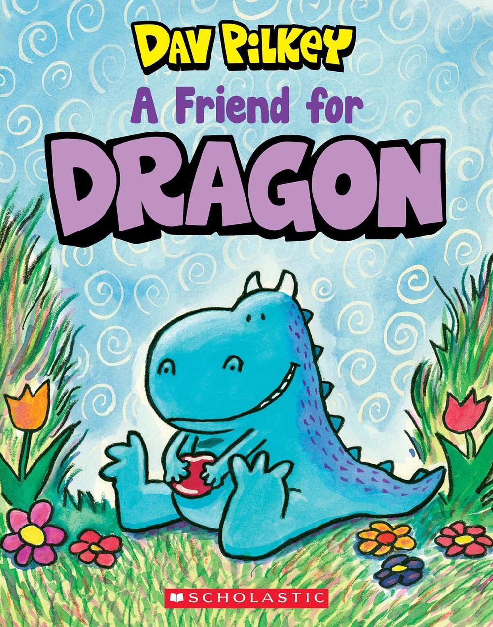 A Friend for Dragon by Dav Pilkey, Paperback, 9781760268688 | Buy ...