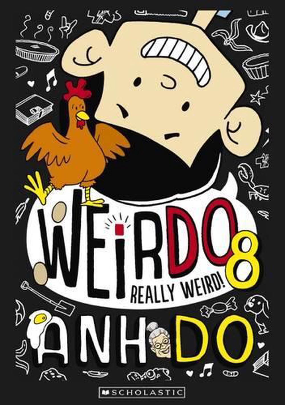 Really Weird! (WeirDo 8) by Anh Do, Paperback, 9781760276768 | Buy ...