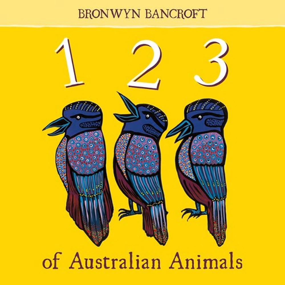 123 of Australian Animals by Dr. Bronwyn Bancroft, Board Book ...