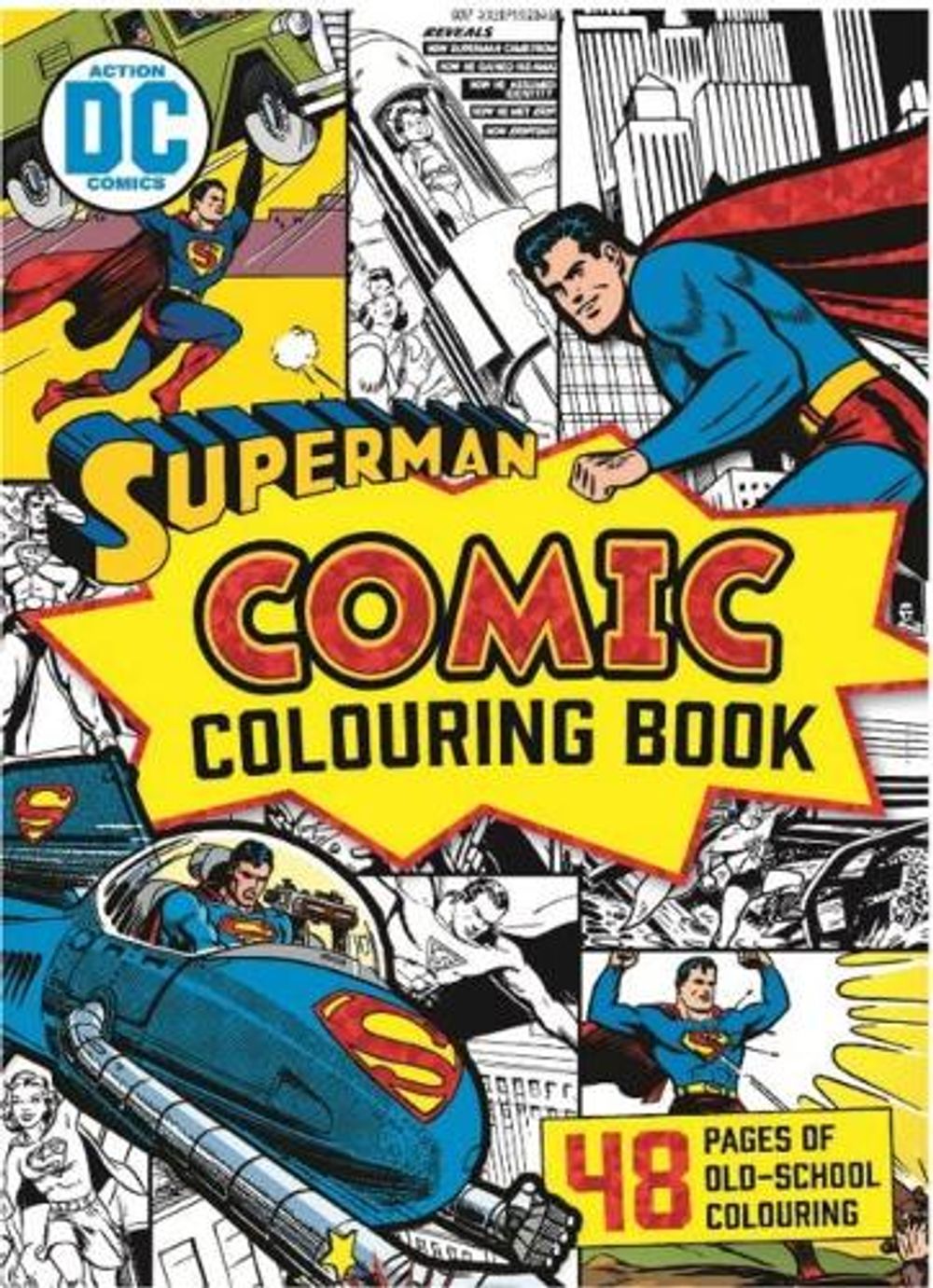 Superman 80th Anniversary: Deluxe Vintage Comic Colouring Book (DC ...