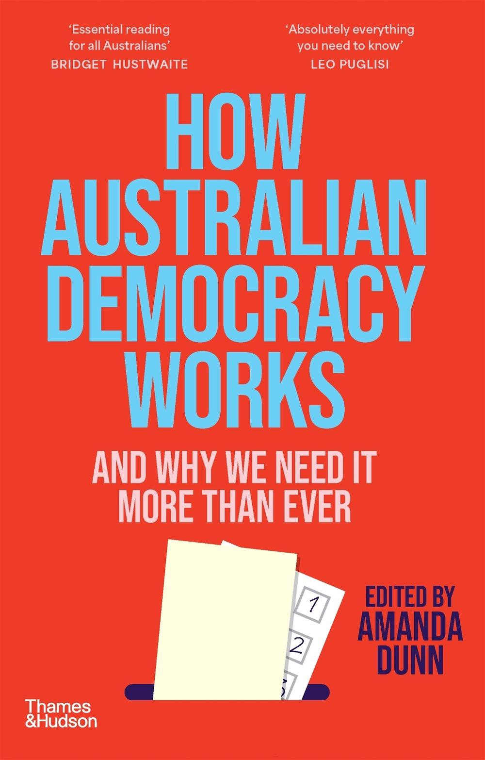 How Australian Democracy Works by Amanda Dunn, Paperback, 9781760763640 ...