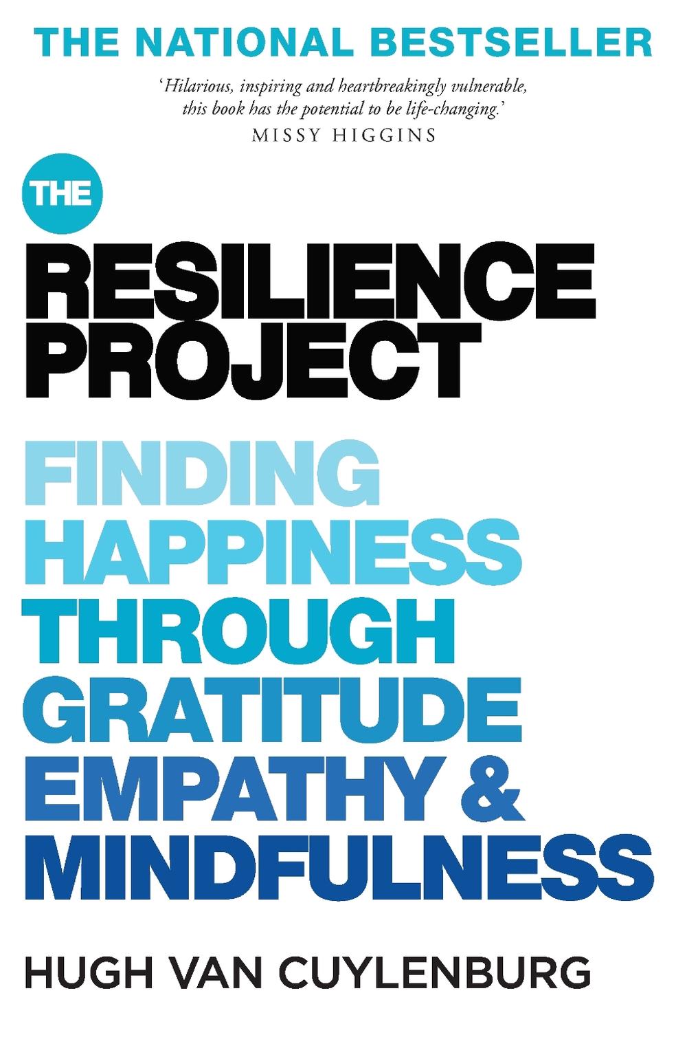 The Resilience Project by Hugh van Cuylenburg, Paperback, 9781760892777 ...