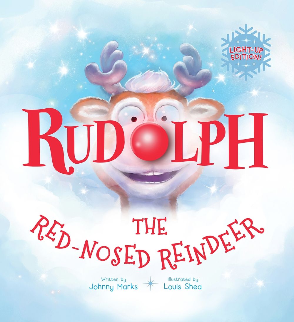Rudolph the Red-Nosed Reindeer: Light-Up Edition! by Johnny Marks ...