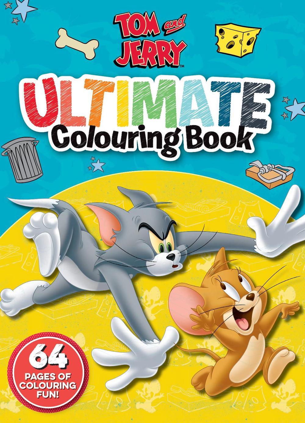 Tom and Jerry: Ultimate Colouring Book (Warner Bros) by Meredith ...