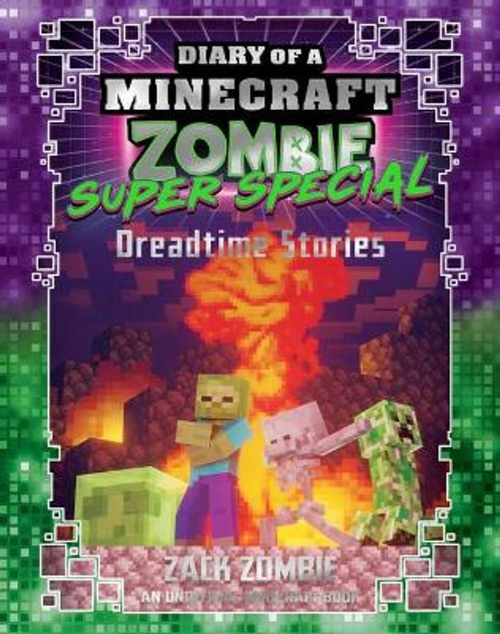 Dreamtime Stories (Diary of a Minecraft Zombie Super Special) by Zack ...