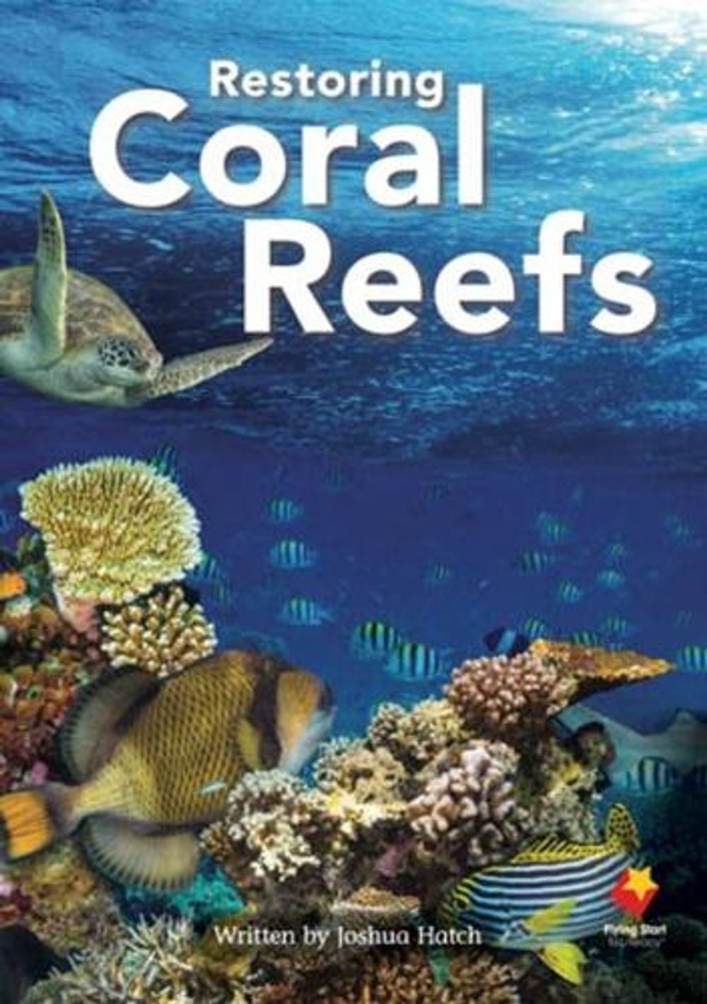 Restoring Coral Reefs by Hatch, Paperback, 9781761073199 | Buy online ...