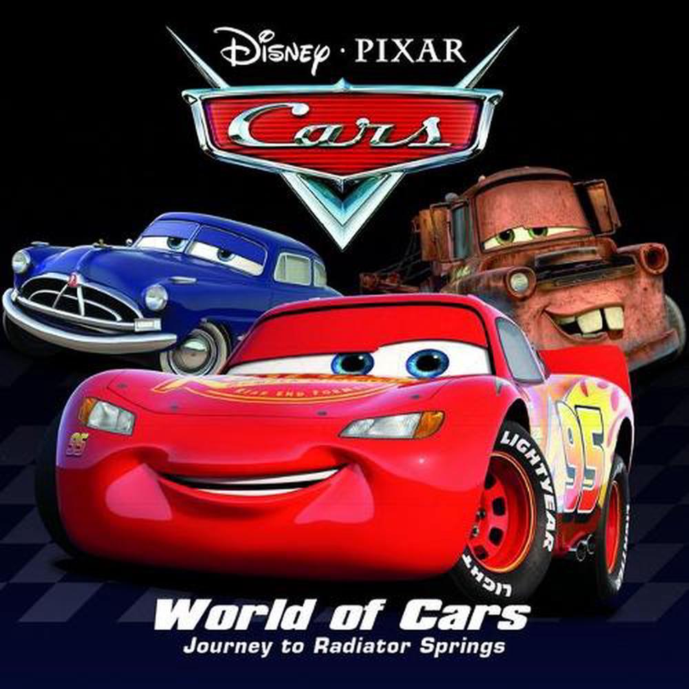 World of Cars: Journey to Radiator Springs (Disney Pixar Cars ...