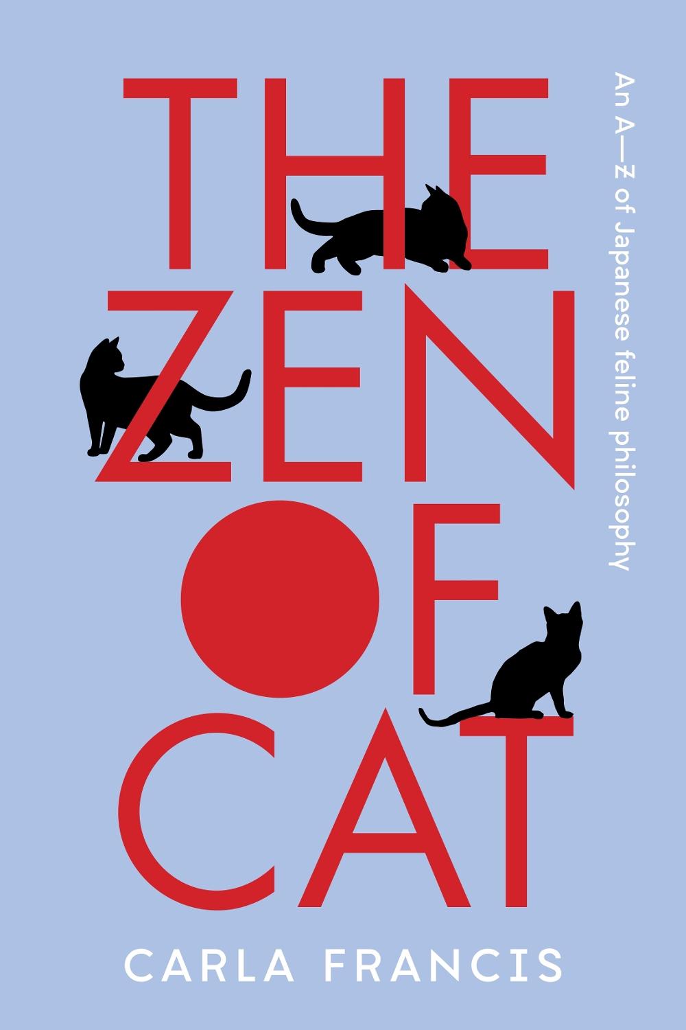 The Zen of Cat by Carla Francis, Paperback, 9781761266522 | Buy online ...