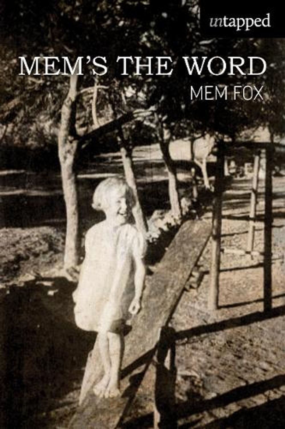 Mem's the Word by Mem Fox, Paperback, 9781761281730 | Buy online at The ...