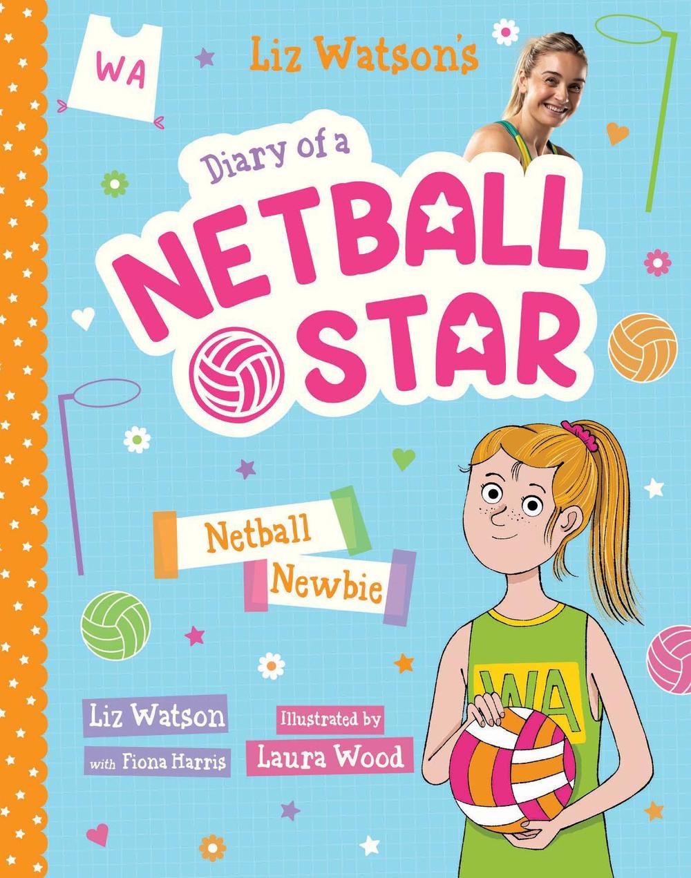 Netball Newbie (Diary of a Netball Star #1) by Fiona Harris, Paperback ...